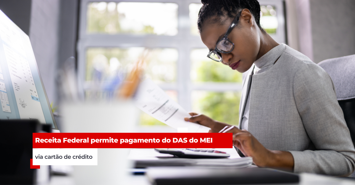Receita Federal permite pagamento do DAS do MEI via cartão de crédito - Portal do Contabilista